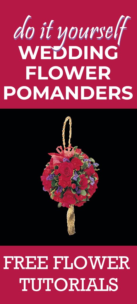 Pomander Ball - Easy Wedding Flower Tutorials and Recipes